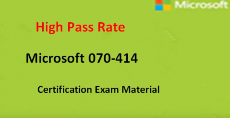 The Best Microsoft 70-414 Exam Questions & Answers, High Pass Rate